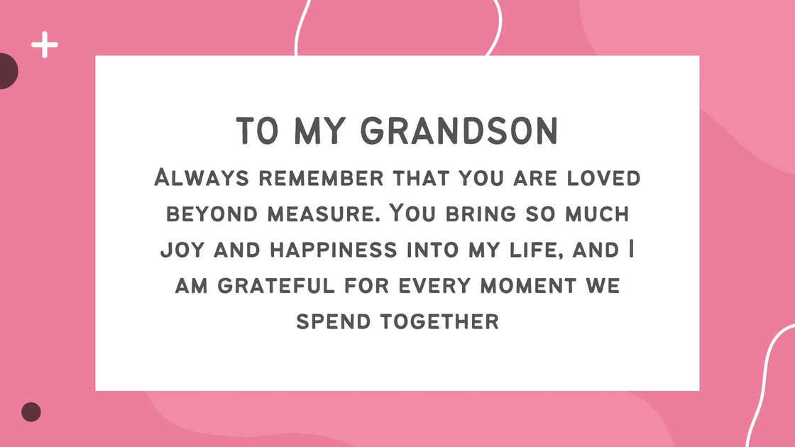 10 Heartwarming Quotes from Grandma to Grandson That Will Make Him Smi ...