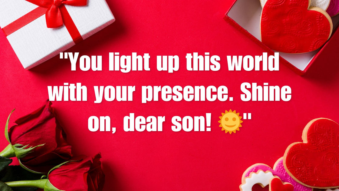 13 Heartfelt All Love Here Encouraging Words to a Son from a Mother 💪